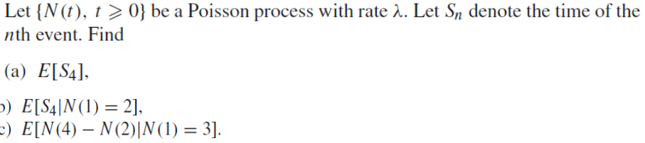 Solved Let {N(t),t≥0} ﻿be a Poisson process with rate λ. | Chegg.com