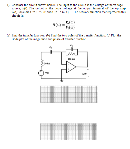 Solved 1) Consider the circuit shown below. The input to the | Chegg.com