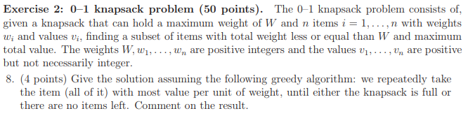 Solved The 0–1 knapsack problem consists of, given a | Chegg.com