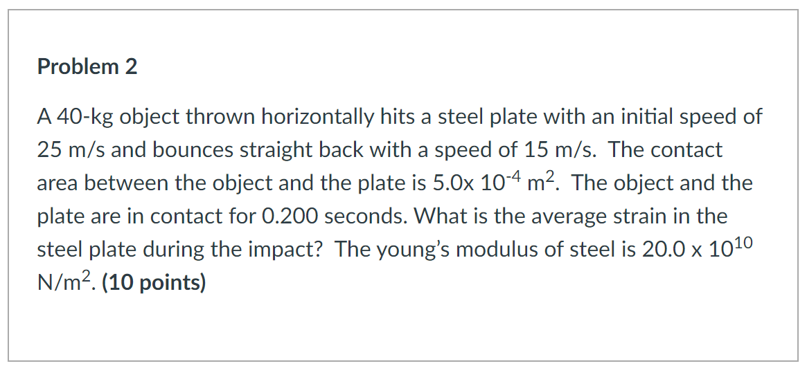 Solved Problem 2 A 40-kg object thrown horizontally hits a | Chegg.com