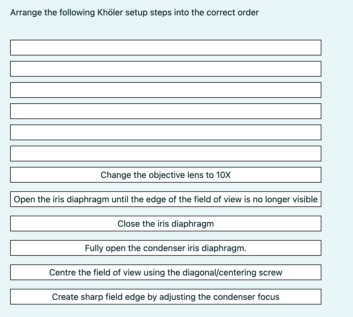 Solved Arrange the following Khöler setup steps into the | Chegg.com