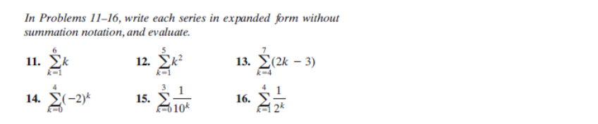 Solved In Problems 11-16, write each series in expanded form | Chegg.com