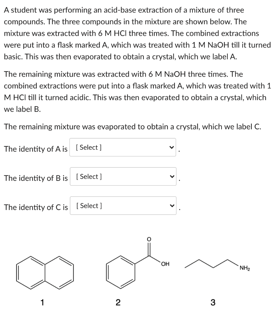 Solved A student was performing an acid-base extraction of a | Chegg.com