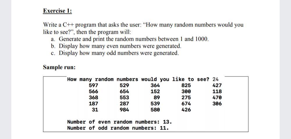 Solved Exercise 1: Write a C++ program that asks the user: | Chegg.com