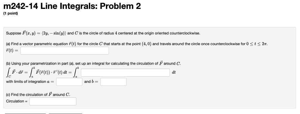 Solved m242-14 Line Integrals: Problem 2 (1 point) Suppose | Chegg.com