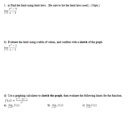 Solved 1. a) Find the limit using limit laws. (Be sure to | Chegg.com
