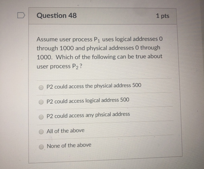 Solved D Question 42 1 pts Each byte of memory has a unique | Chegg.com