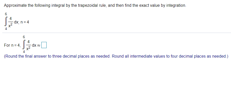 Solved Approximate the following integral by the trapezoidal | Chegg.com