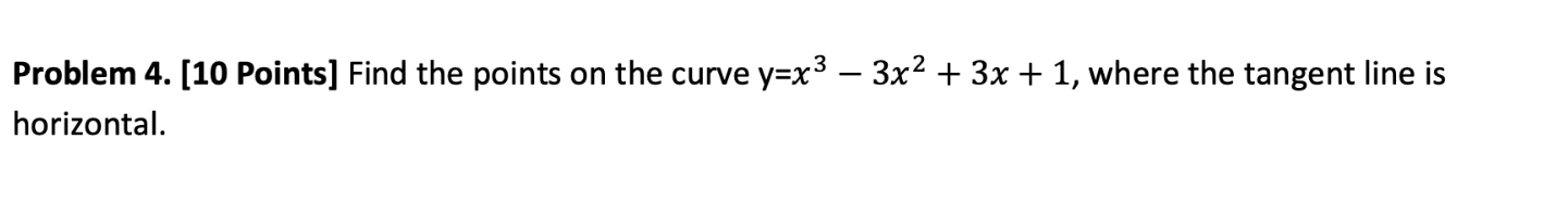 Solved Problem 4. [10 Points] Find the points on the curve | Chegg.com