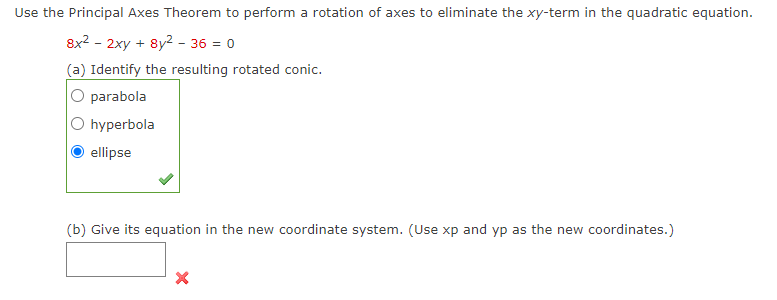 Solved Use the Principal Axes Theorem to perform a rotation | Chegg.com