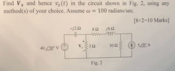 Solved Find Vx and hence vx(t) in the circuit shown in Fig. | Chegg.com
