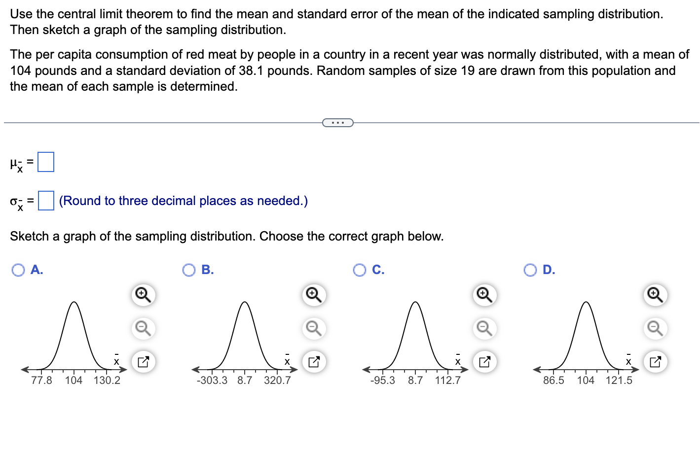 Solved Use the central limit theorem to find the mean and | Chegg.com