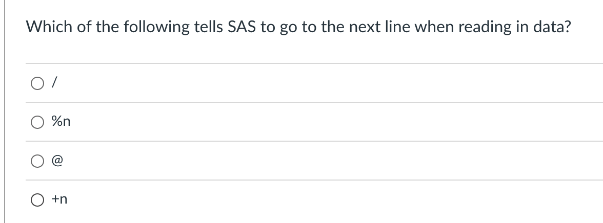 Solved What statement is used to read a SAS data set in a | Chegg.com