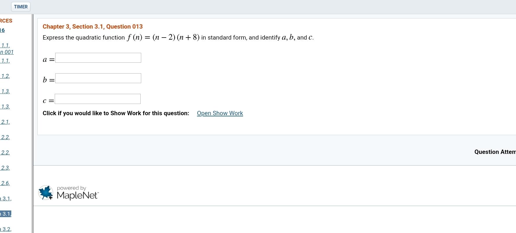 Solved TIMER RCES 16 Chapter 3, Section 3.1, Question 013 | Chegg.com Solved TIMER RCES 16 Chapter 3, Section 3.1, Question 013 | Chegg.com