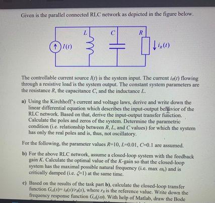 Solved Given is the parallel connected RLC network as | Chegg.com