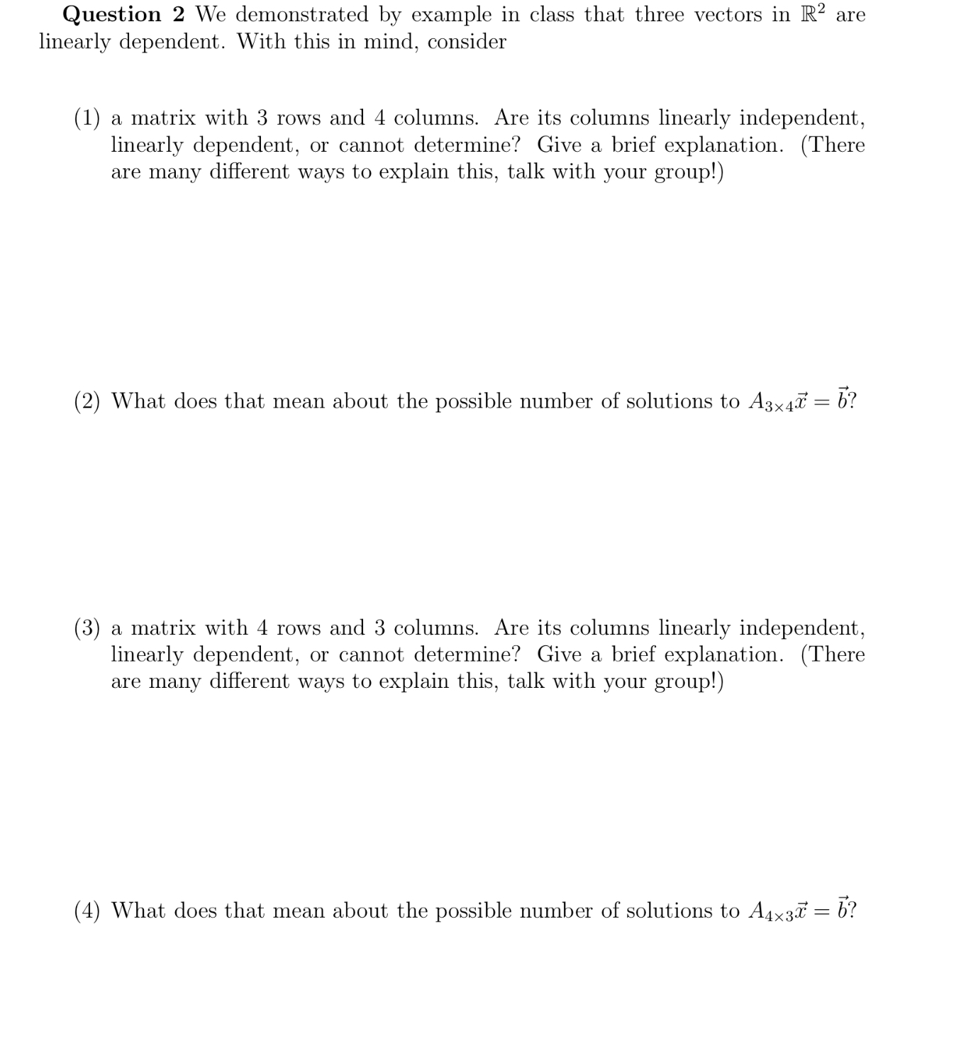 Solved Question 2 We demonstrated by example in class that | Chegg.com