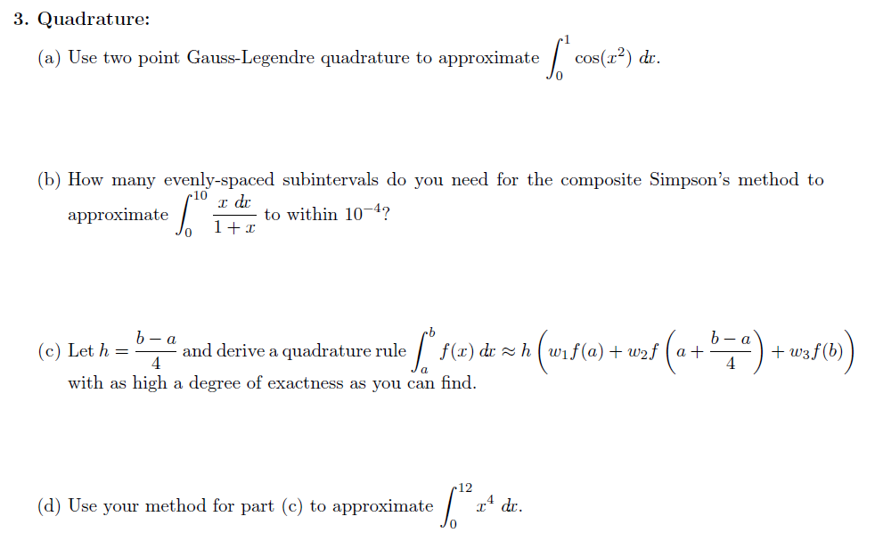 Solved 3. Quadrature: (a) Use two point Gauss-Legendre | Chegg.com