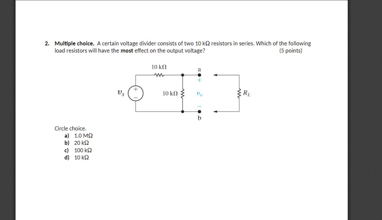 Solved 2. Multiple choice. A certain voltage divider | Chegg.com