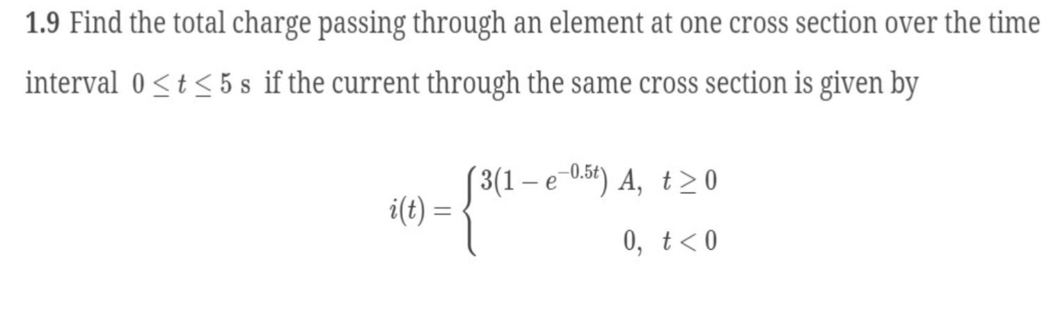 Solved 1.9 ﻿Find the total charge passing through an element | Chegg.com