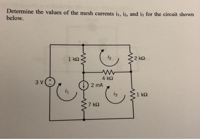 Solved Determine the values of the mesh currents i1, i2, i3 | Chegg.com