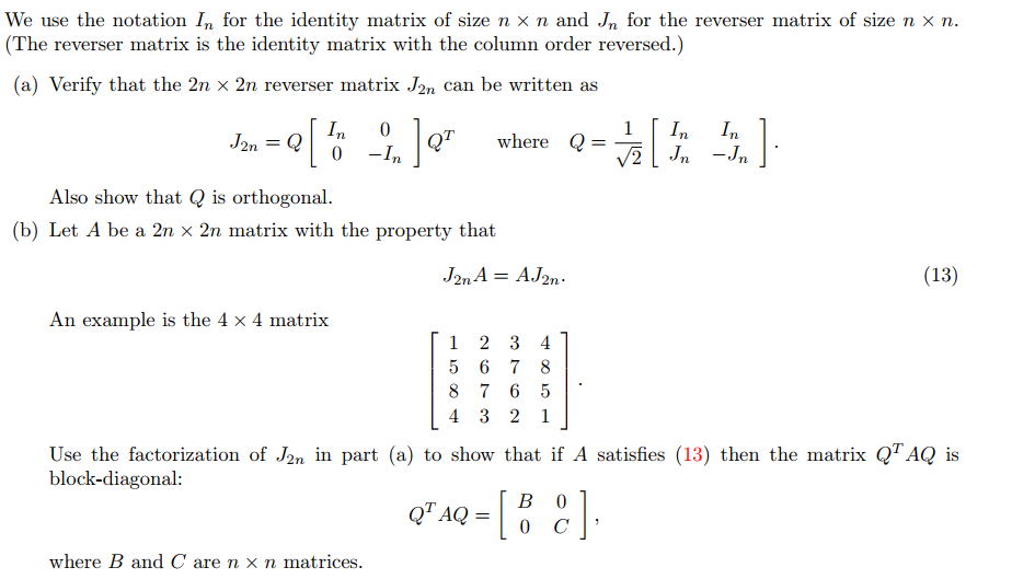 Solved We use the notation In for the identity matrix of | Chegg.com