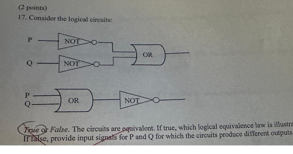 Solved 17. Consider the logical circuits: True of False. The | Chegg.com