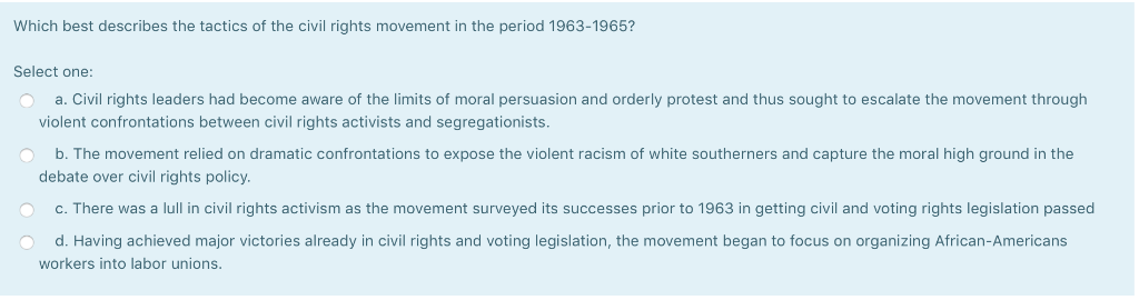 Solved which best describes the tactics of the civil rights | Chegg.com