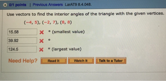 Solved Use vectors to find the interior angles of the | Chegg.com