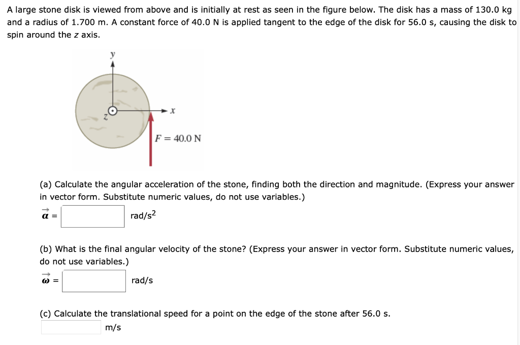 Solved A large stone disk is viewed from above and is | Chegg.com