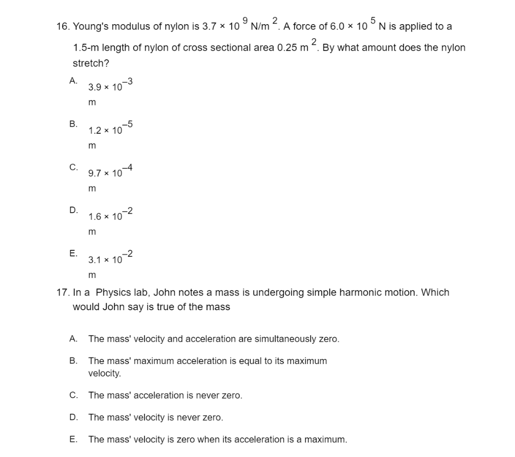Solved 2 16. Young's modulus of nylon is 3.7 * 10 N/m A | Chegg.com