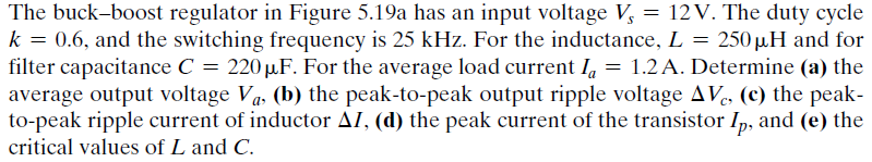 Solved The buck-boost regulator in Figure 5.19a has an input | Chegg.com