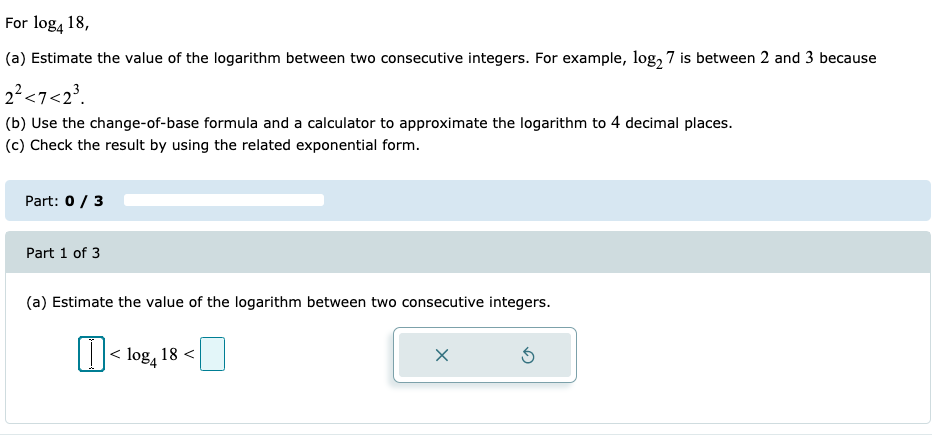 Solved For log, 18, (a) Estimate the value of the logarithm | Chegg.com