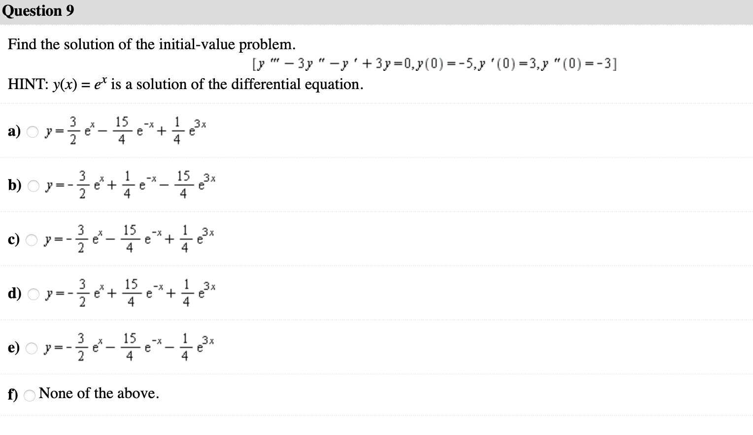 Solved Question 9 Find the solution of the initial-value | Chegg.com