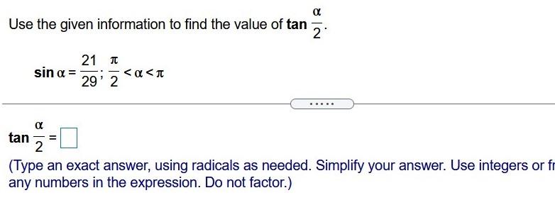 Solved a Use the given information to find the value of tan | Chegg.com