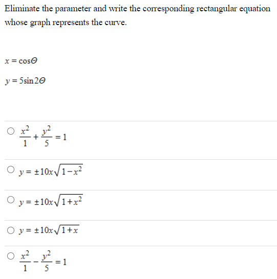 Solved Eliminate the parameter and write the corresponding | Chegg.com