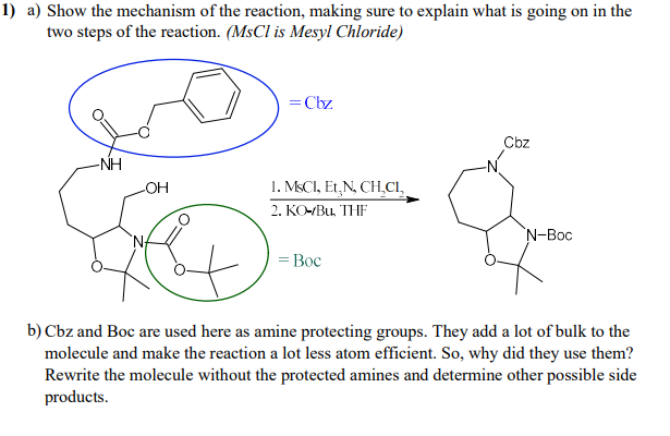 Solved 1) a) Show the mechanism of the reaction, making sure | Chegg.com
