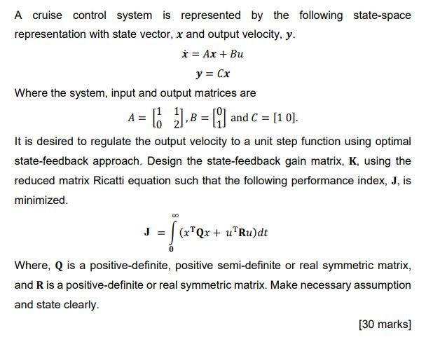 Solved A cruise control system is represented by the | Chegg.com