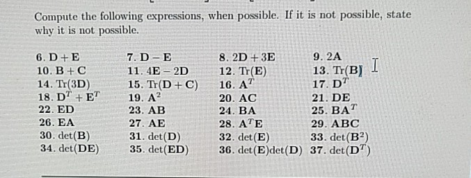 Solved Compute the following expressions, when possible. If | Chegg.com