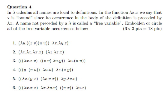 Solved Question 4 In λ calculus all names are local to | Chegg.com