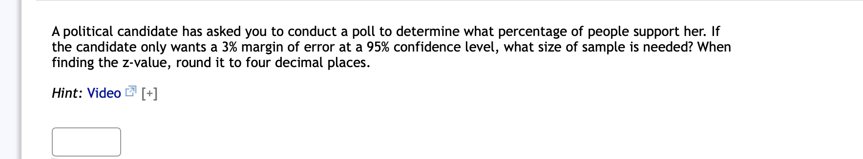 Solved A political candidate has asked you to conduct a poll | Chegg.com
