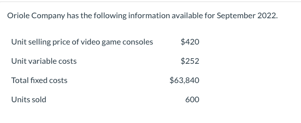 Solved Oriole Company has the following information | Chegg.com