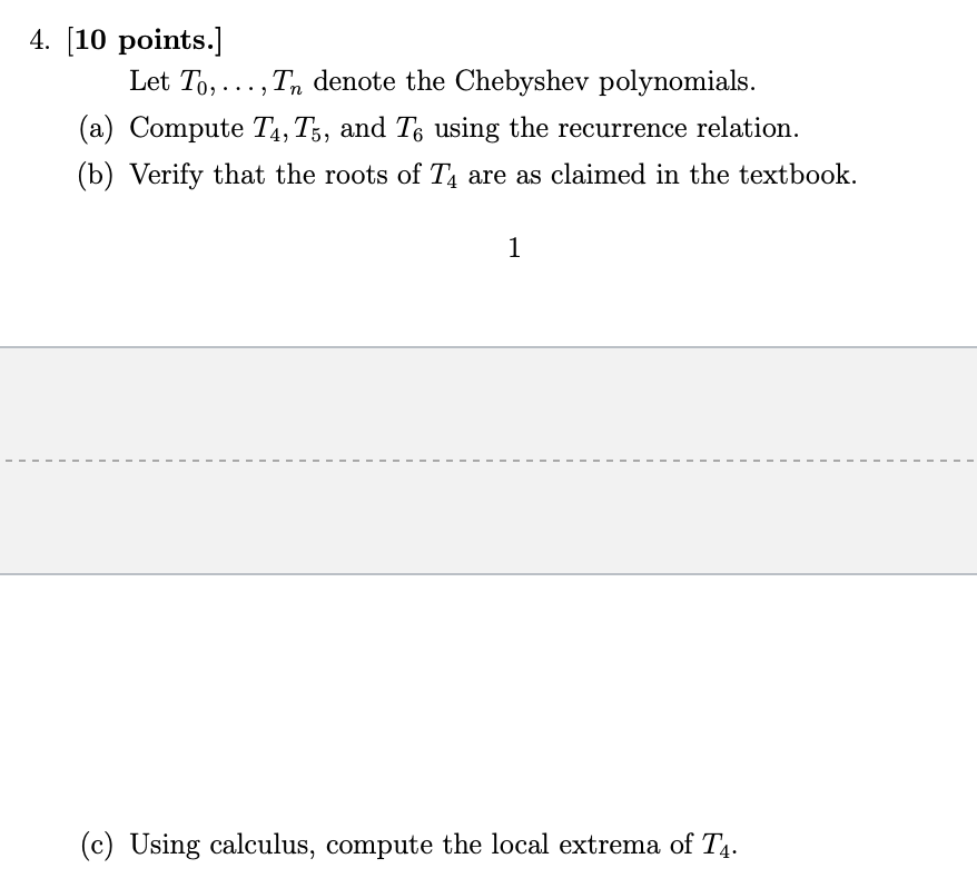 Solved 4. [10 points.] Let T0,…,Tn denote the Chebyshev | Chegg.com