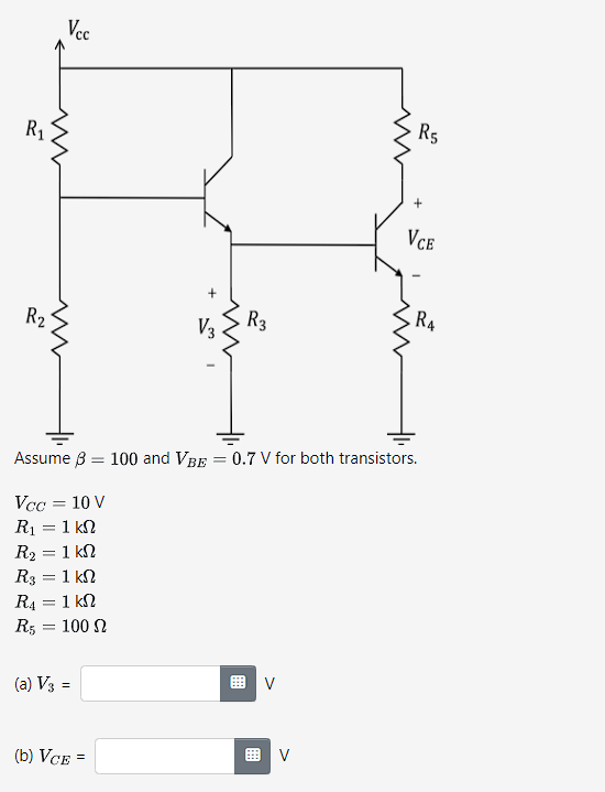 Solved Assume β=100 and VBE=0.7 V tor both transistors. | Chegg.com