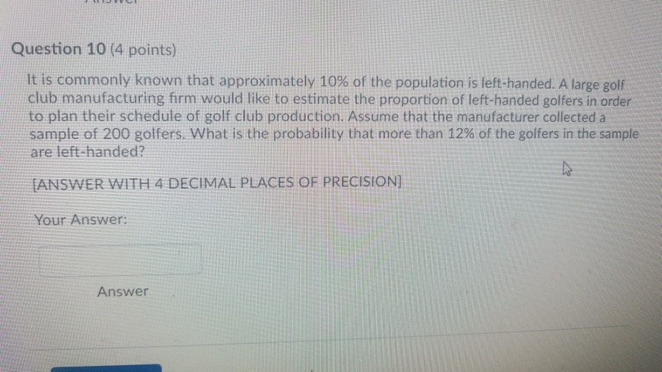 Solved Question 10 (4 points) It is commonly known that | Chegg.com