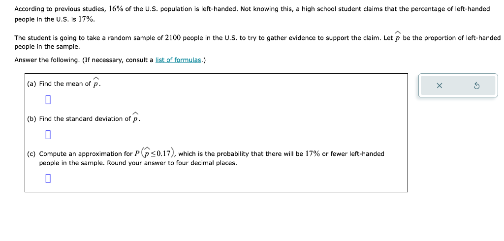 Solved According to previous studies, 16% of the U.S. | Chegg.com