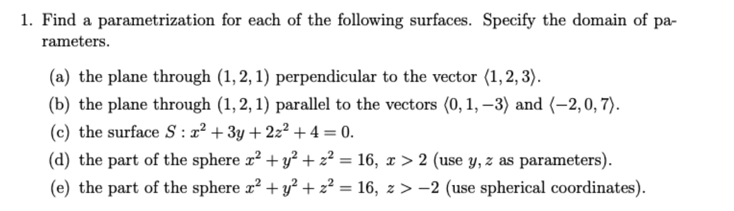 Solved 1. Find a parametrization for each of the following | Chegg.com