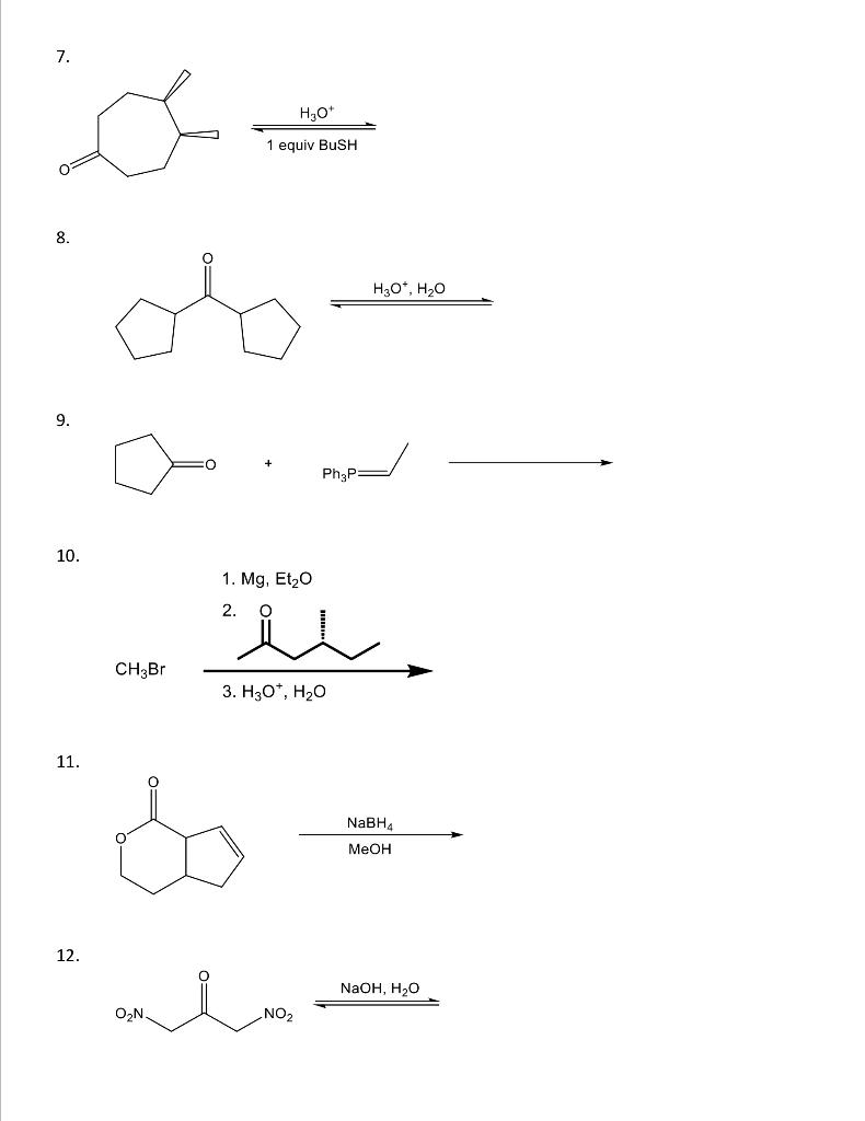 Solved Given the following reactants and reagents, write the | Chegg.com
