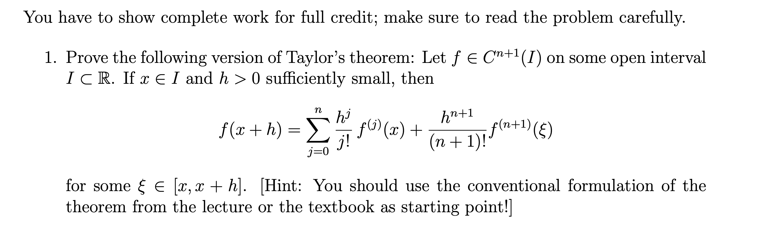 Solved Prove the following version of Taylor’s theorem: Let | Chegg.com