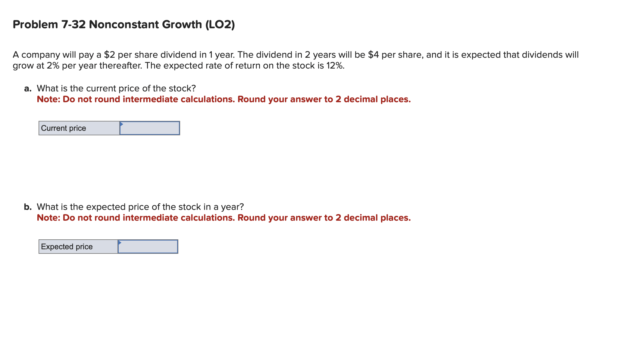 Solved Problem 7-32 ﻿Nonconstant Growth (LO2)A company will | Chegg.com