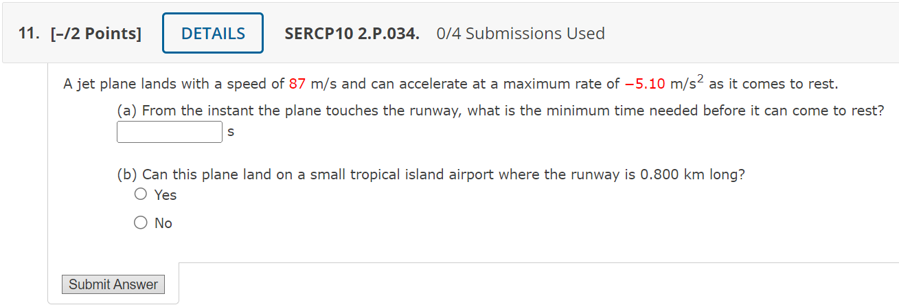 Solved A jet plane lands with a speed of 87 m/s and can | Chegg.com